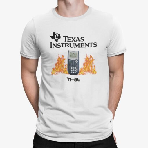 Texas Instruments T1 84 Shirt - Bucktee.com