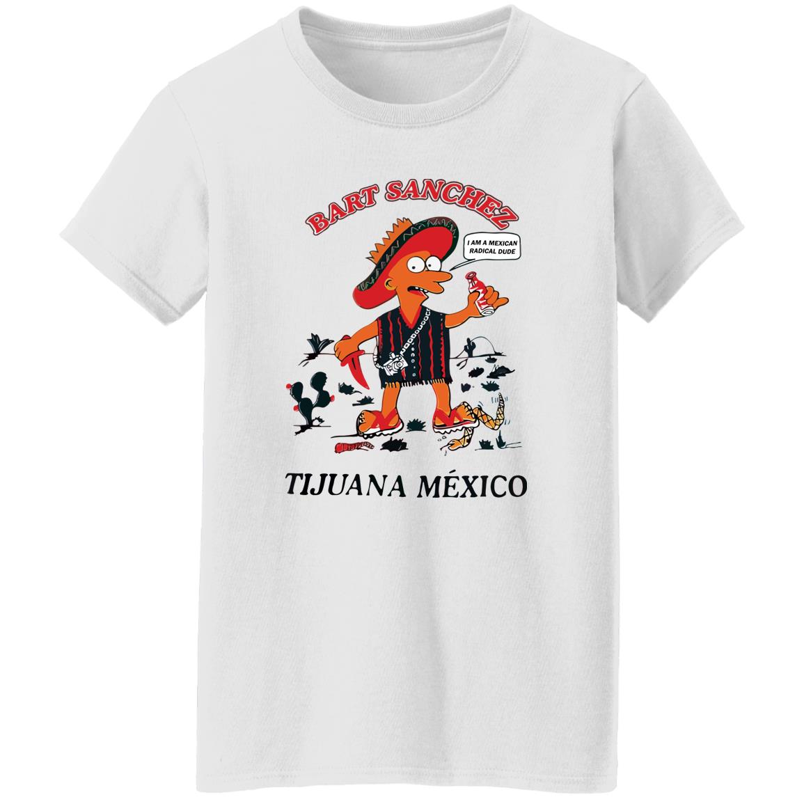 Bart Sanchez Tijuana Mexico Shirt - Bucktee.com