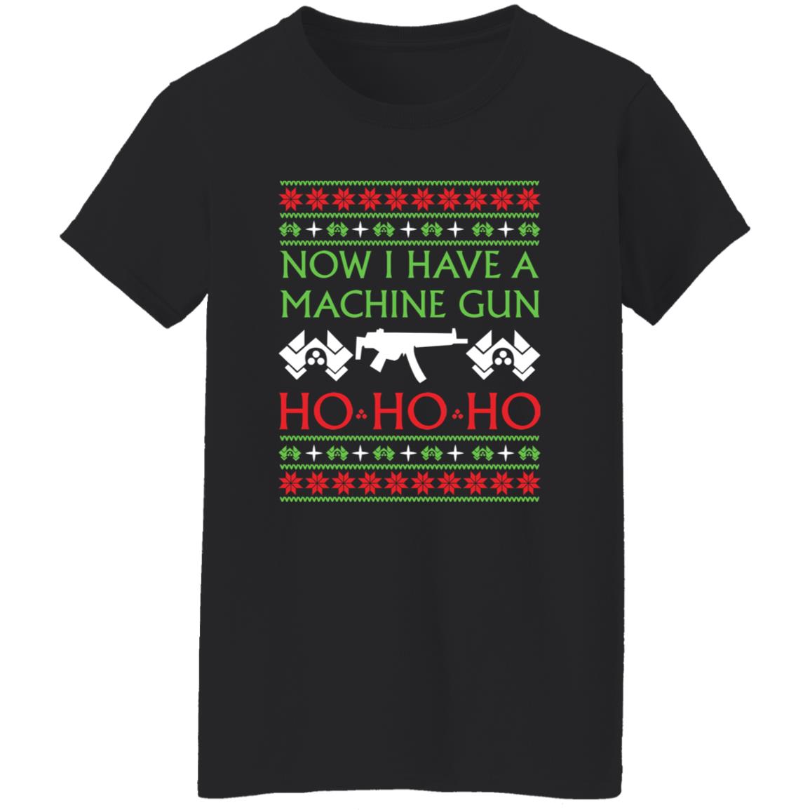 Now I Have A Machine Gun Ho Ho Ho Christmas Sweater - Bucktee.com